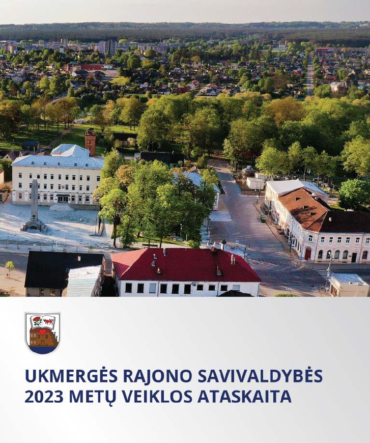 Veiklos ataskaitos - UKMERGĖS RAJONO SAVIVALDYBĖ